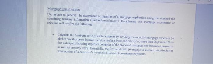 Solved Mortgage Qualification Use python to generate the | Chegg.com