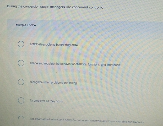 Solved During the conversion stage, managers use concurrent | Chegg.com