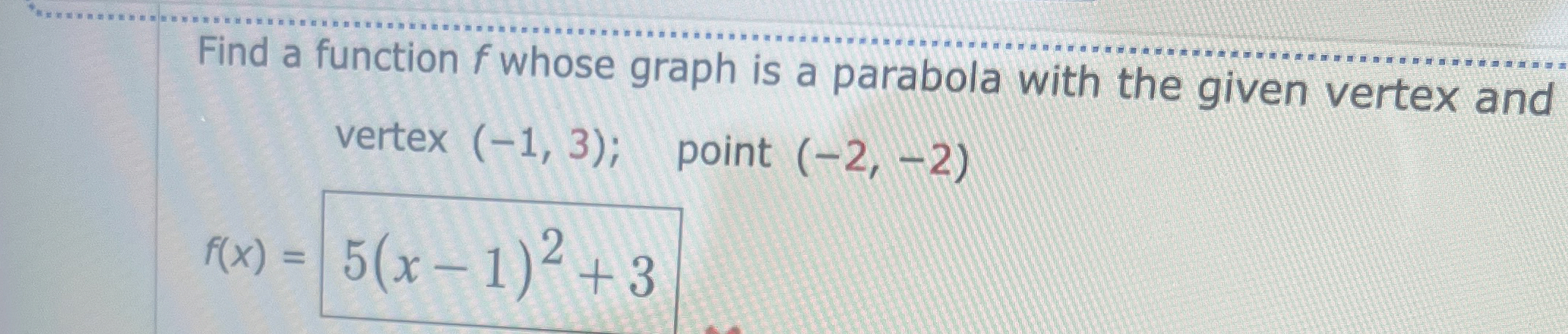 Solved Find a function f ﻿whose graph is a parabola with the | Chegg.com