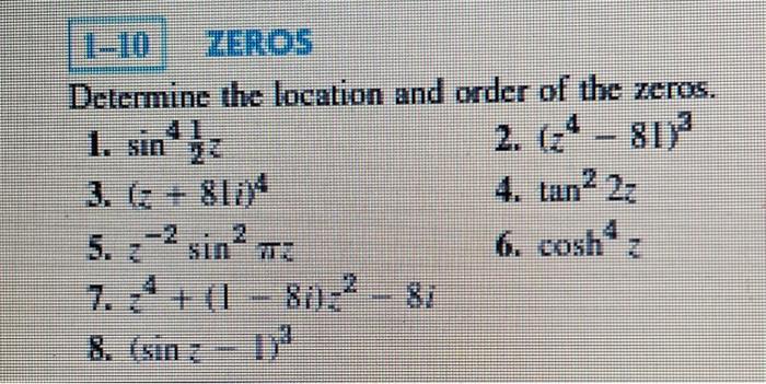 Solved Determine the location and order of the zeros. 1. \\( | Chegg.com
