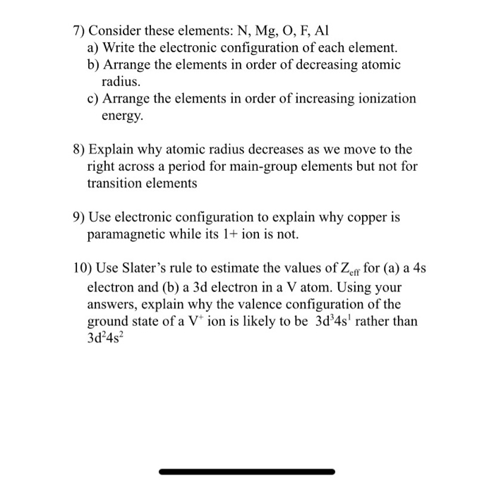Solved 7) Consider these elements: N, Mg, O, F, Al a) Write | Chegg.com