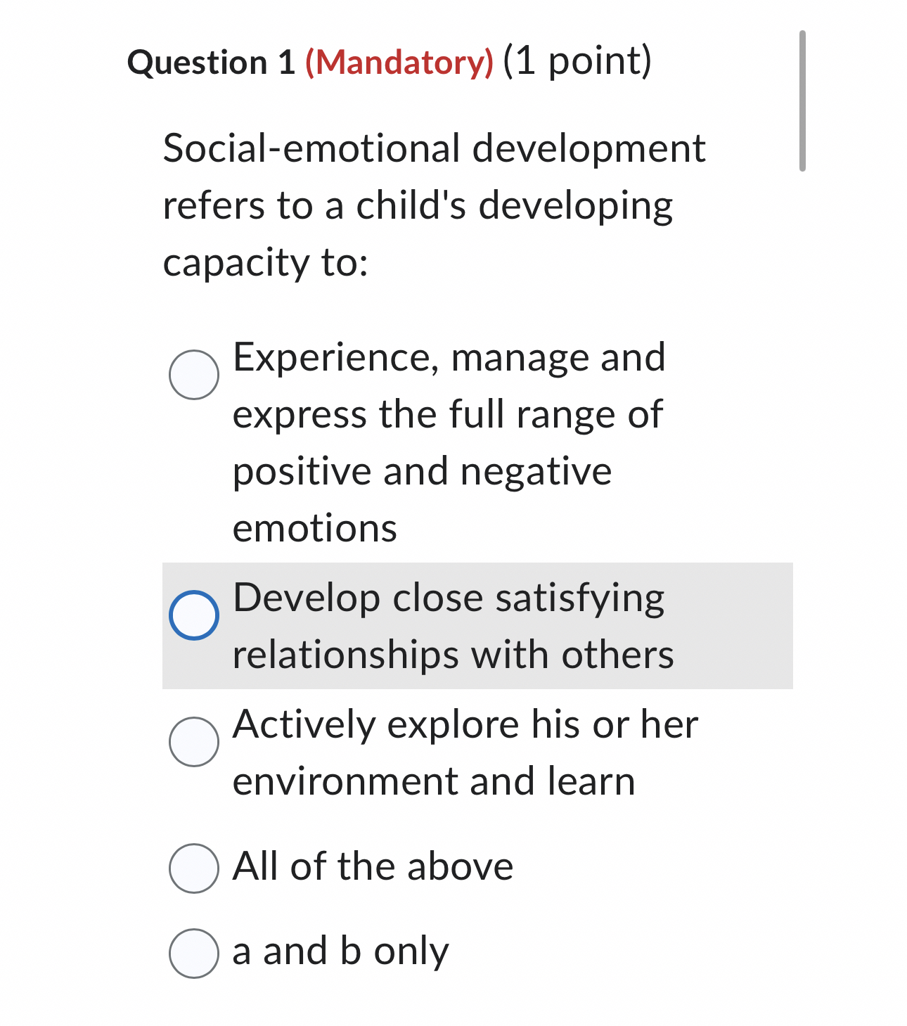 Solved Question 1 (Mandatory) (1 ﻿point)Social-emotional | Chegg.com