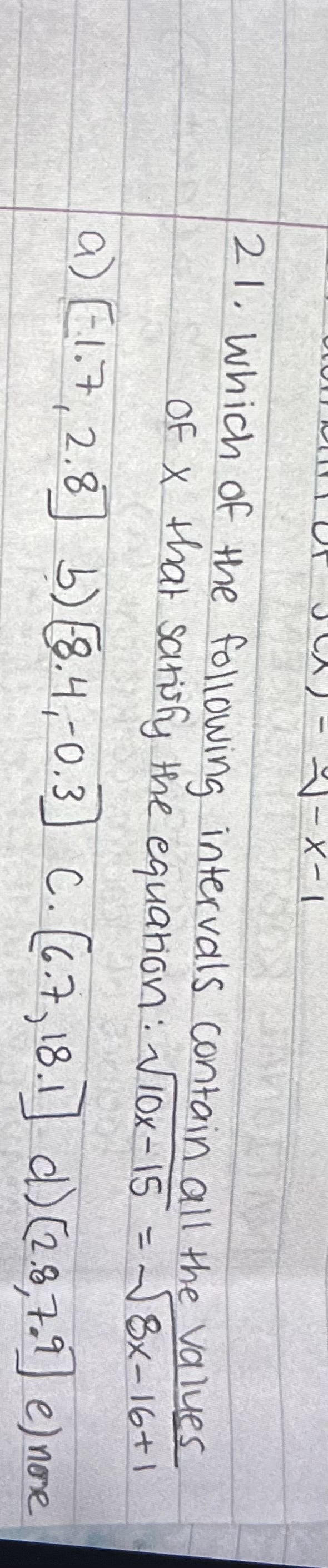 Solved Which of the following intervals contain all the | Chegg.com