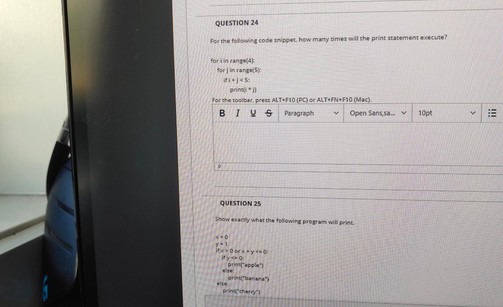 Solved QUESTION 24 For the following code snippet, how many | Chegg.com