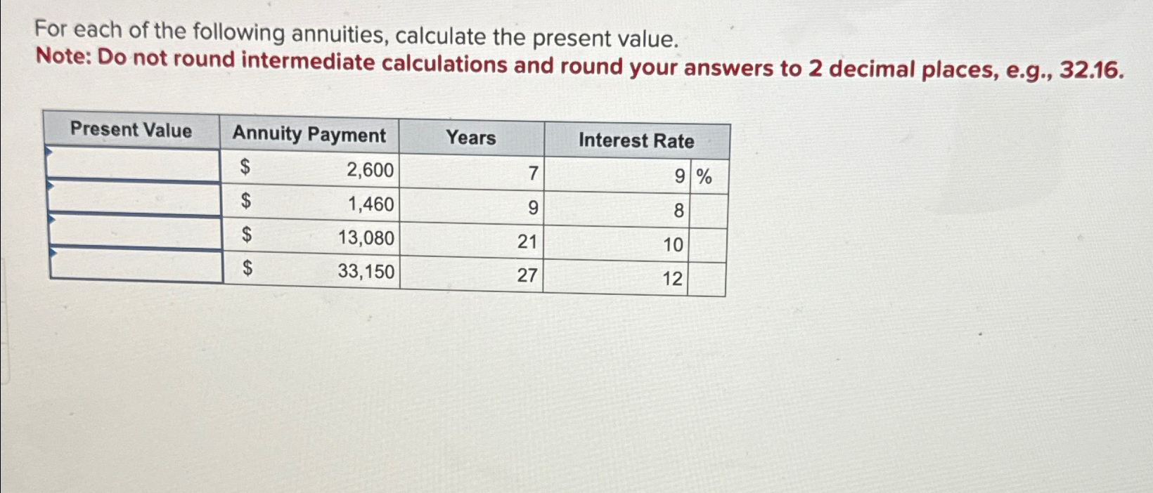 Solved For Each Of The Following Annuities Calculate The
