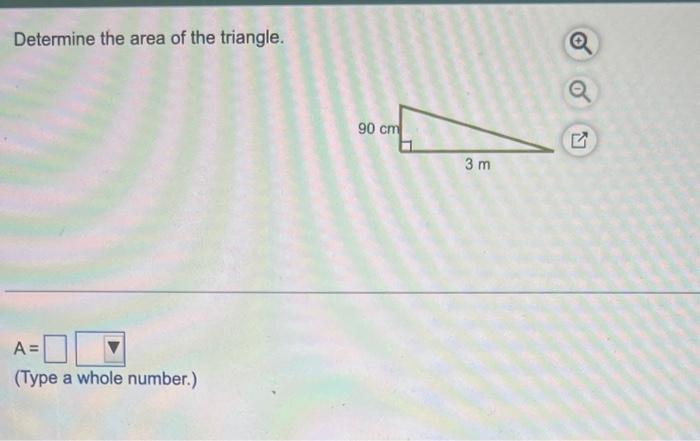 Solved Determine the area of the triangle. A= (Type a whole | Chegg.com
