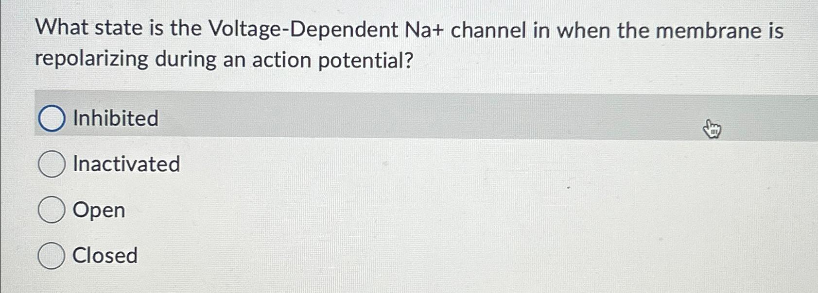 Solved What state is the Voltage-Dependent Na+ ﻿channel in | Chegg.com