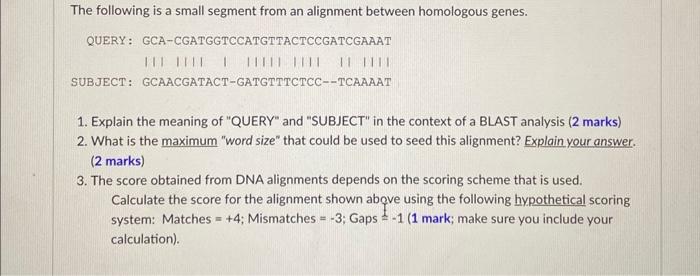 Solved The following is a small segment from an alignment | Chegg.com