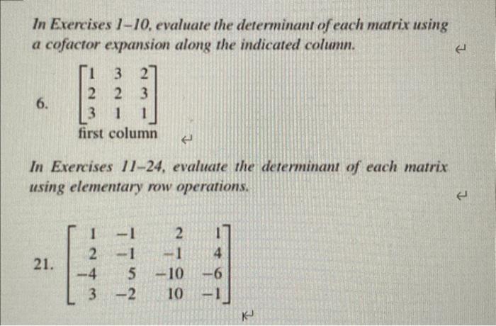 Solved In Exercises 1-10, evaluate the determinant of each | Chegg.com