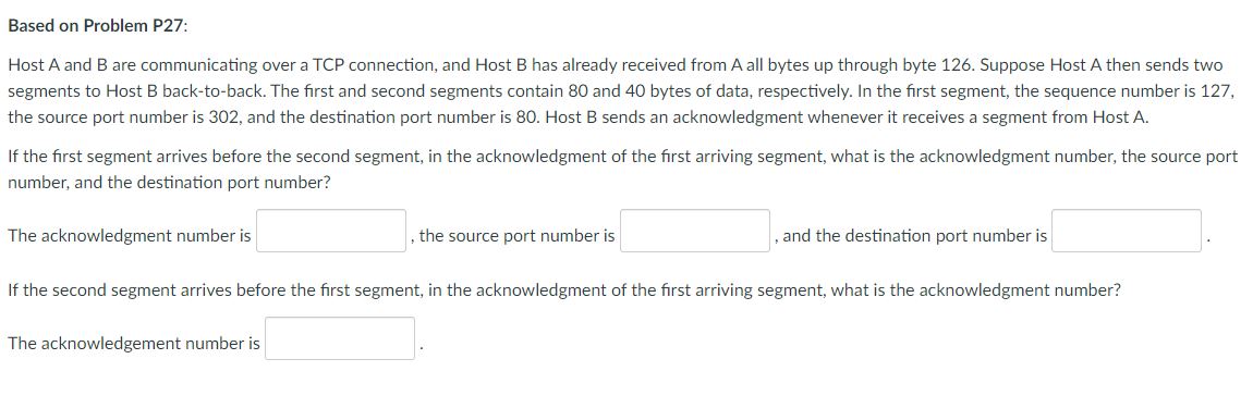 Solved Based on Problem P27:Host A and B are communicating | Chegg.com