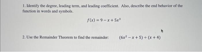 Solved 1. Identify the degree, leading term, and leading | Chegg.com