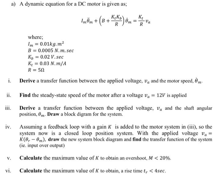 Solved a) A dynamic equation for a DC motor is given as; K₂ | Chegg.com