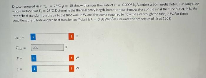 Solved Dry, compressed air at Tm,=75∘C,p=10 atm, with a mass | Chegg.com