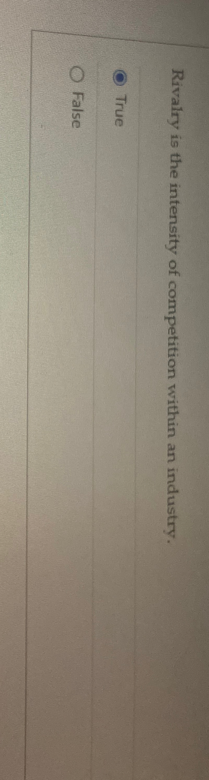 Solved Rivalry is the intensity of competition within an | Chegg.com