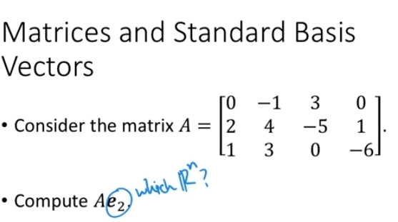 Matrices and Standard Basis VectorsConsider the | Chegg.com