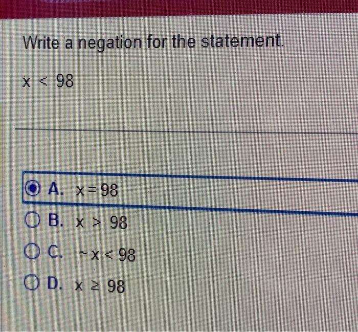 Solved Write a negation for the statement. x