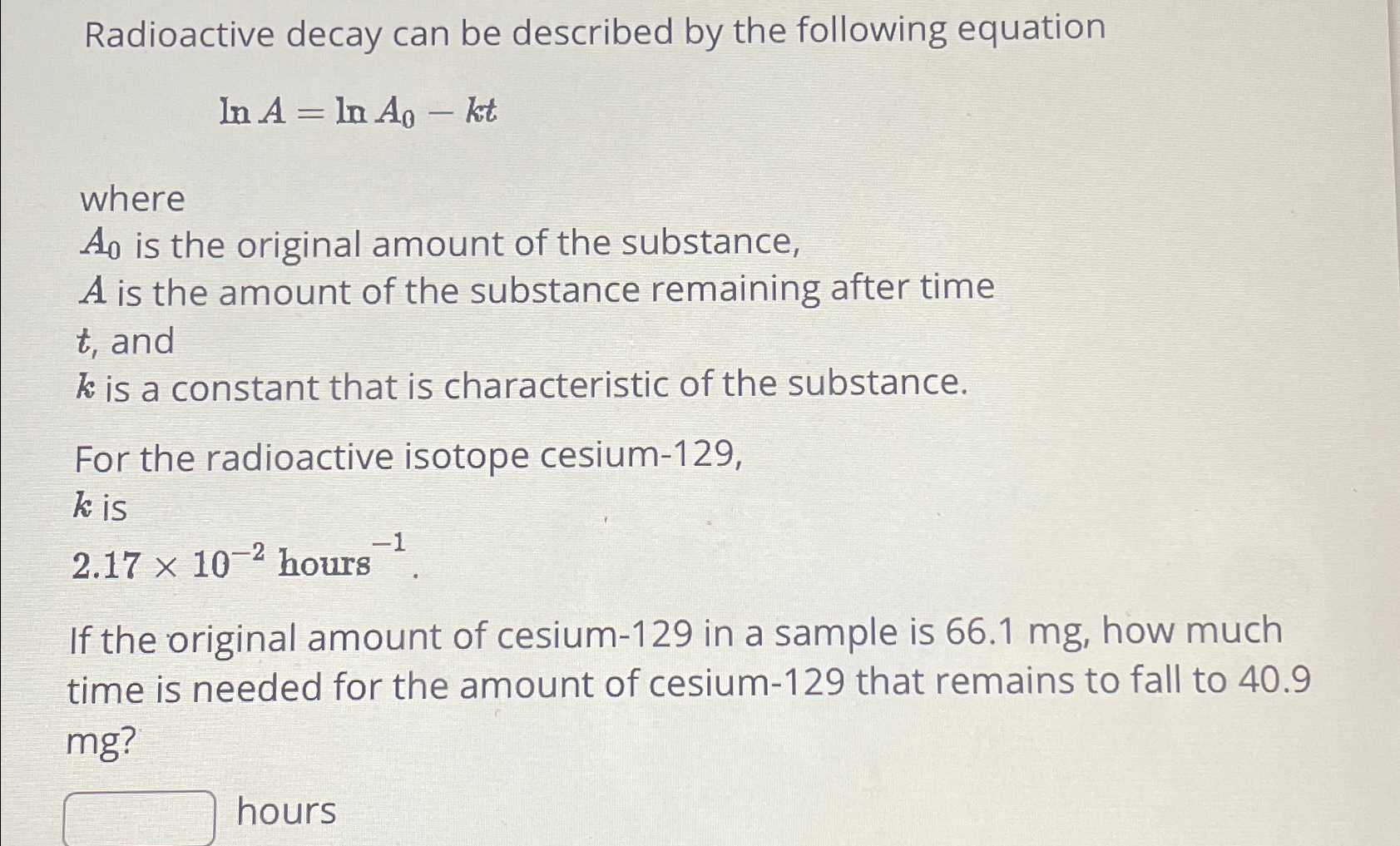 Solved Radioactive decay can be described by the following | Chegg.com