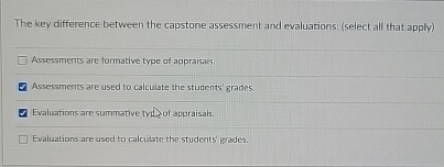 Solved The key difference between the capstone assessment | Chegg.com