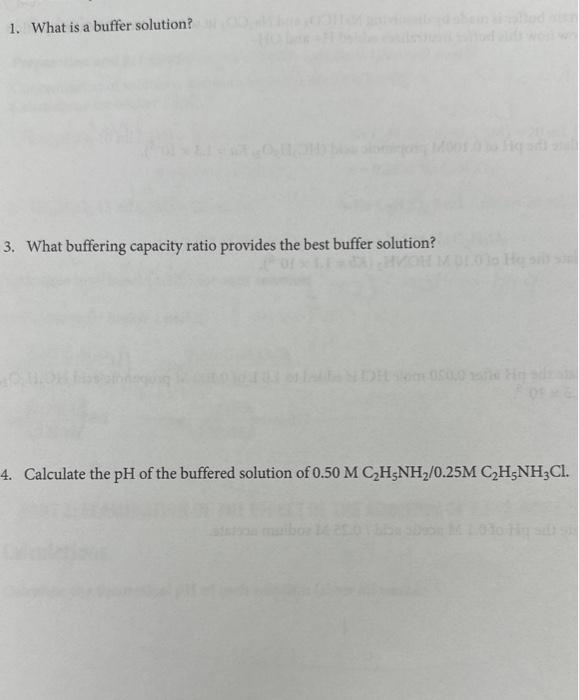 Solved 1. What is a buffer solution? 3. What buffering | Chegg.com