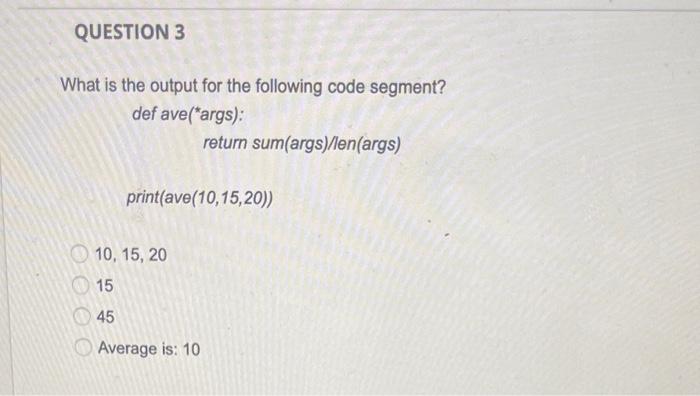 Solved What is the output of the following code? def func(): | Chegg.com