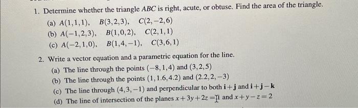 Solved 1. Determine whether the triangle ABC is right, | Chegg.com