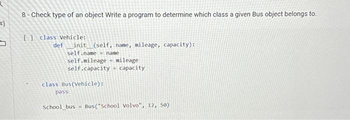 Solved x} 8-Check type of an object Write a program to | Chegg.com