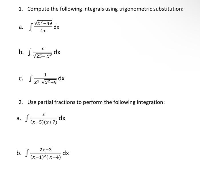 Solved 1. Compute the following integrals using | Chegg.com