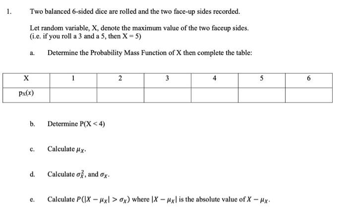 Solved 1. Two balanced 6-sided dice are rolled and the two | Chegg.com