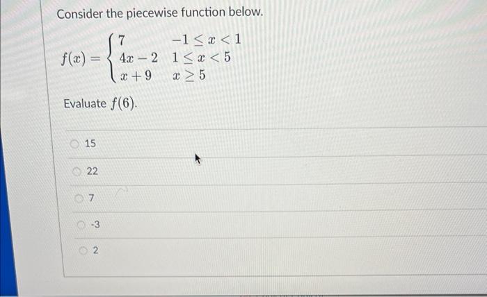 Solved Consider the piecewise function below. | Chegg.com