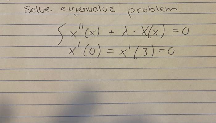 Solved Solve eigenvalue problem. 5 * Solved Solve eigenvalue problem. 5 *
