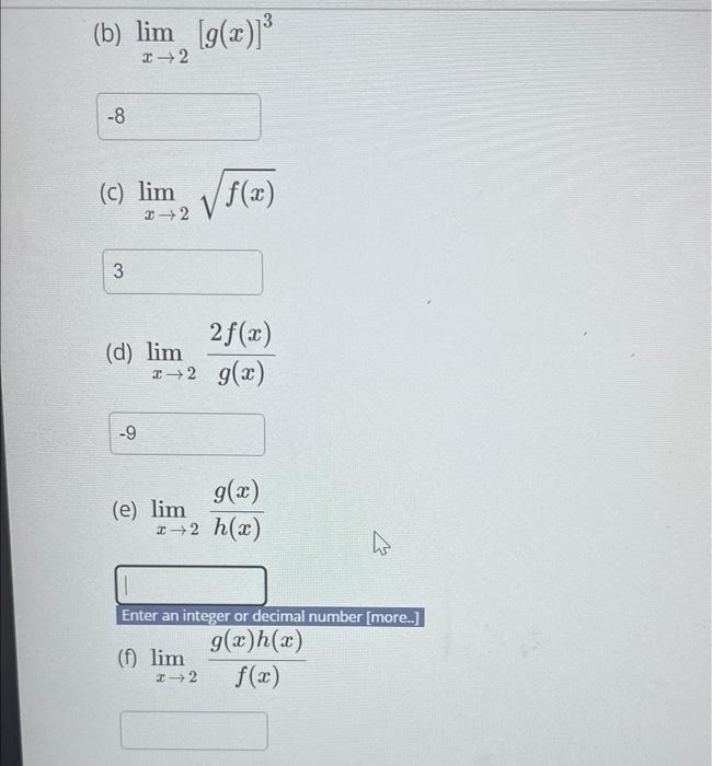 Solved Given that limx→2f(x)=9limx→2g(x)=−2limx→2h(x)=0, | Chegg.com
