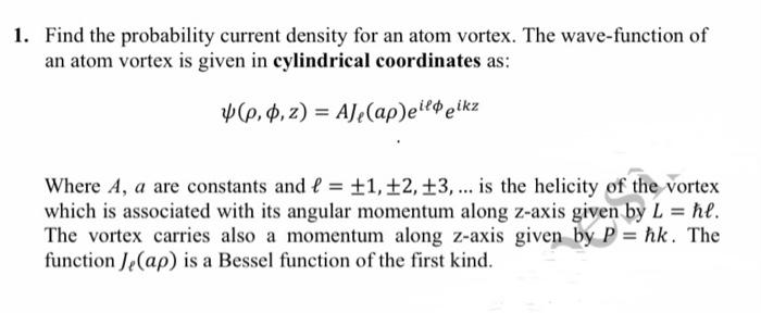 Solved Find the probability current density for an atom | Chegg.com