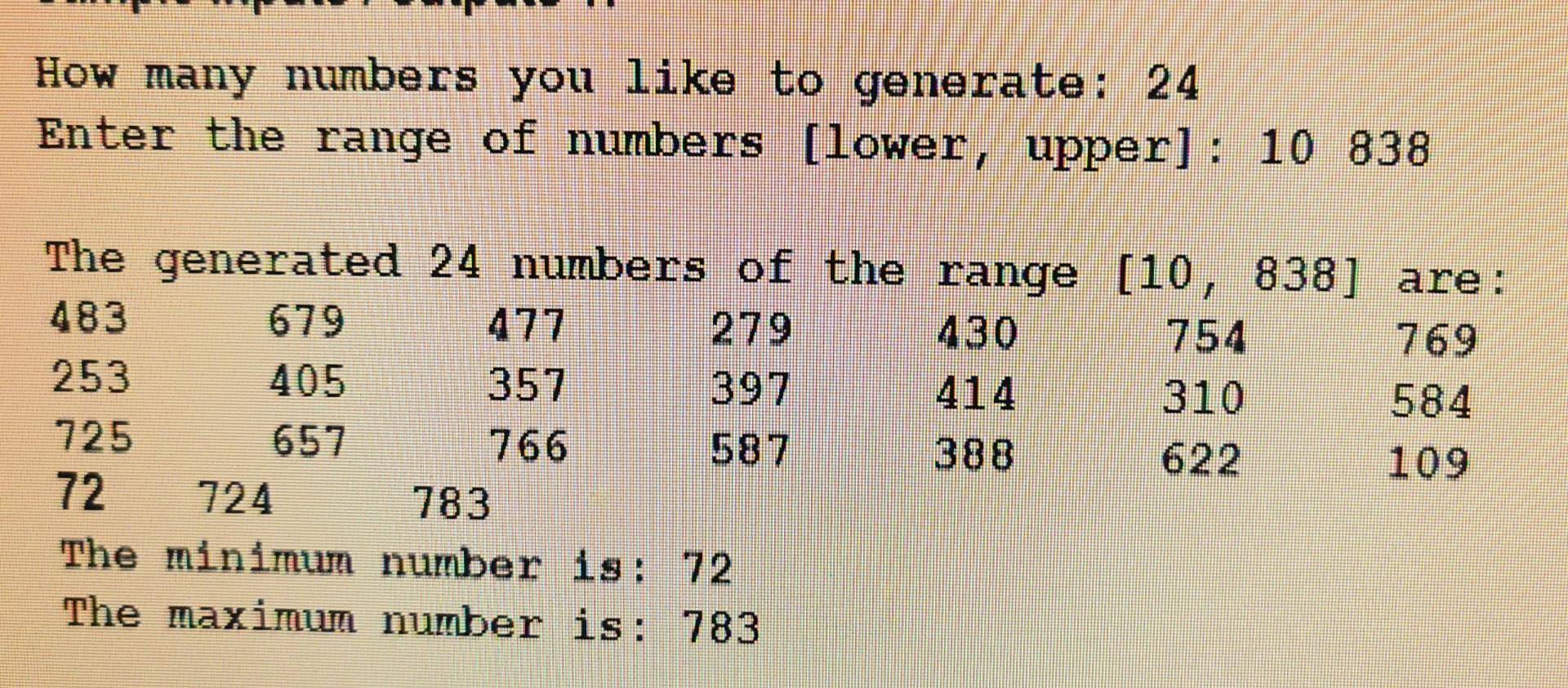 Solved How many numbers you like to generate: 24 Enter the | Chegg.com