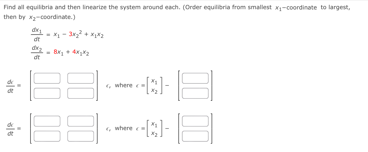 Solved Find all equilibria and then linearize the system | Chegg.com