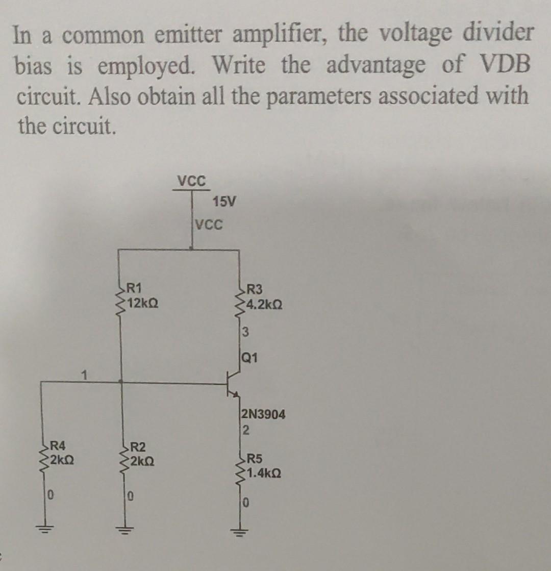 Solved In a common emitter amplifier, the voltage divider | Chegg.com