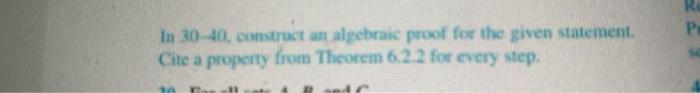 Solved P In 30-40, construct an algebraic proof for the | Chegg.com