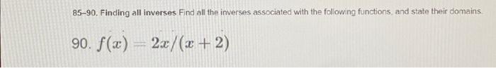 Solved 85-90. Finding all inverses Find all the inverses | Chegg.com