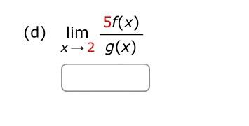 Solved Given that limx→2f(x)=9limx→2g(x)=−5limx→2h(x)=0 find | Chegg.com