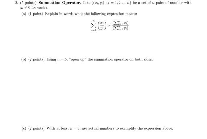 Solved 2. (5 points) Summation Operator. Let, | Chegg.com