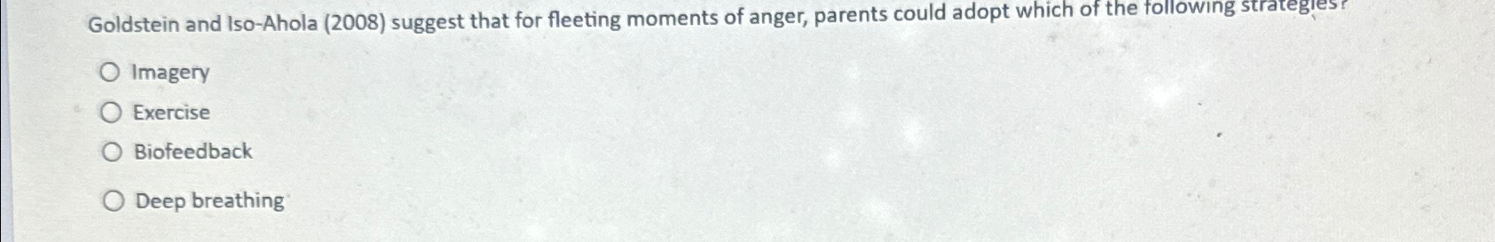 Solved Goldstein and Iso-Ahola (2008) ﻿suggest that for | Chegg.com