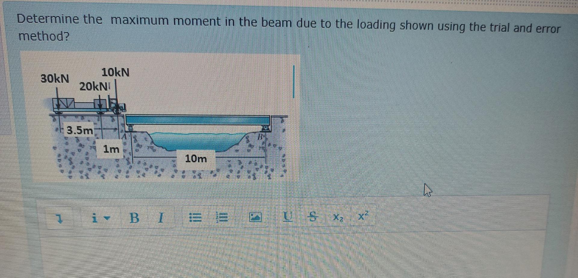 Solved Determine the maximum moment in the beam due to the | Chegg.com