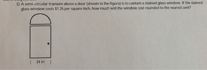 Solved 5) A semi-circular transom above a door (shown in the | Chegg.com