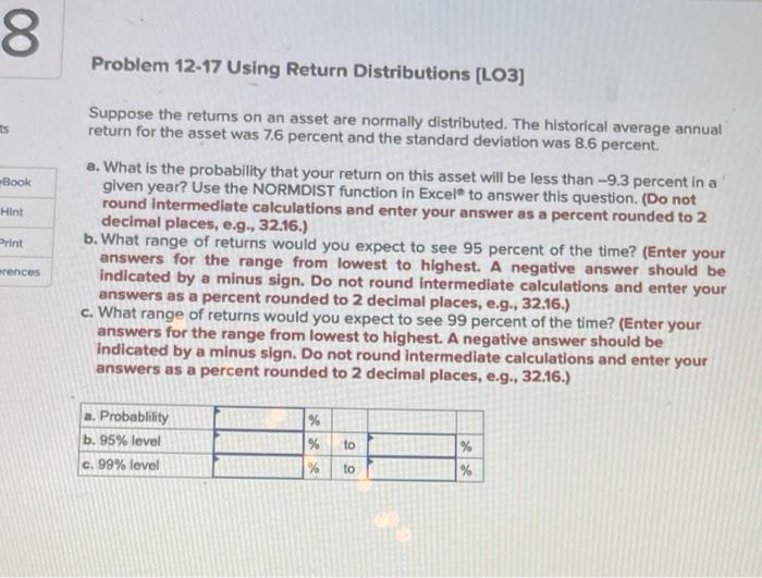 Solved 8 Problem 12-17 Using Return Distributions [LO3] is | Chegg.com