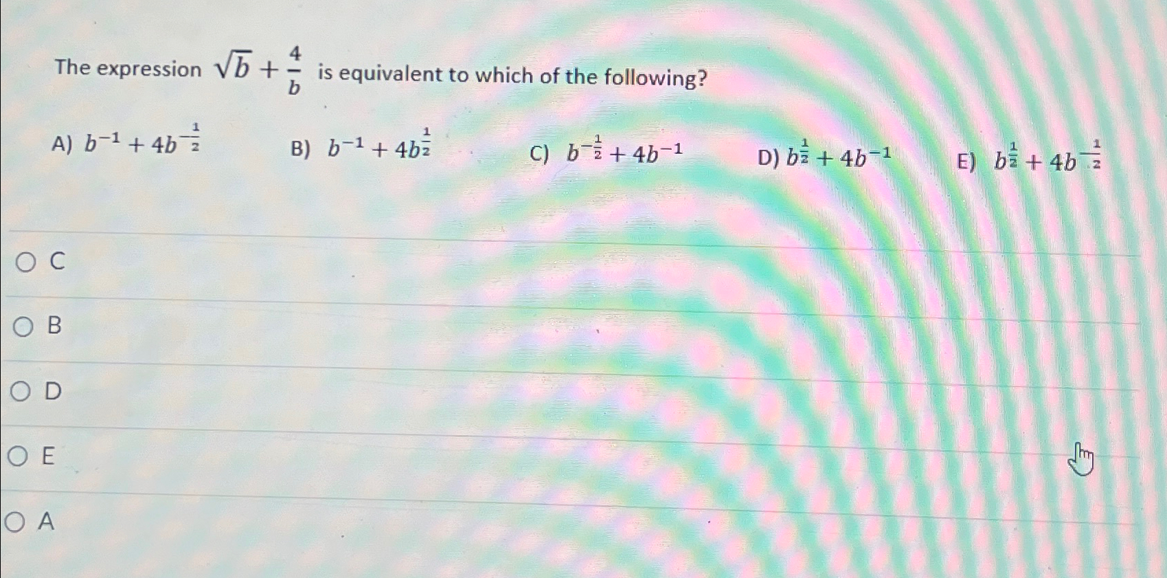 Solved The expression b2+4b ﻿is equivalent to which of the | Chegg.com