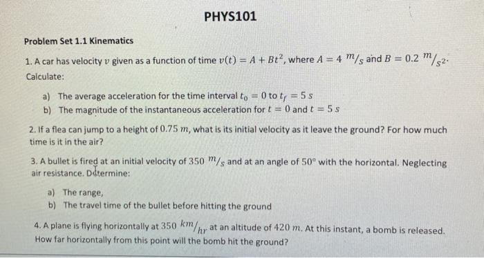 Solved PHYS101 Problem Set 1.1 Kinematics 1. A car has | Chegg.com