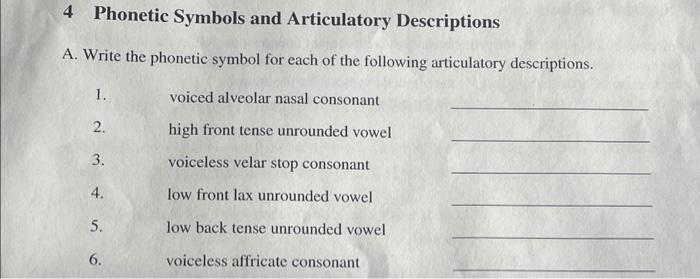 Solved 4 Phonetic Symbols and Articulatory Descriptions A. | Chegg.com