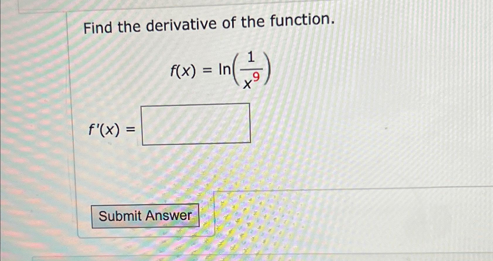 Solved Find the derivative of the | Chegg.com