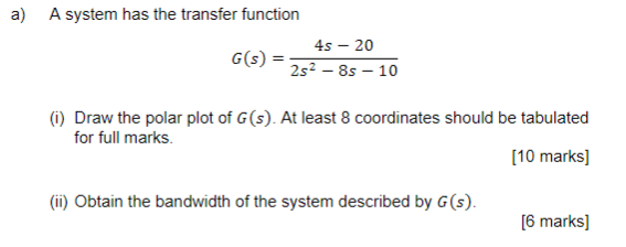 Solved a) ﻿A system has the transfer | Chegg.com