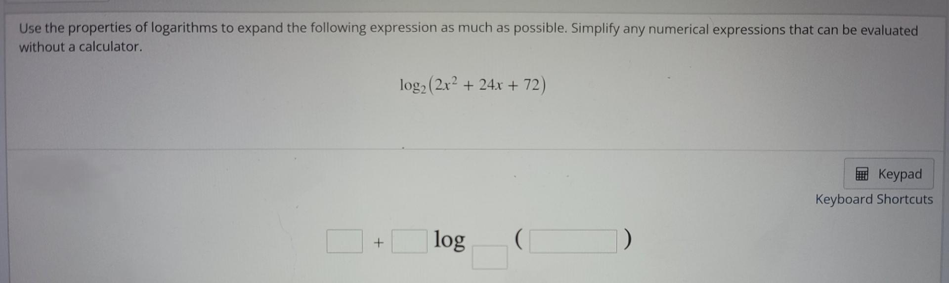 Solved Use the properties of logarithms to expand the | Chegg.com