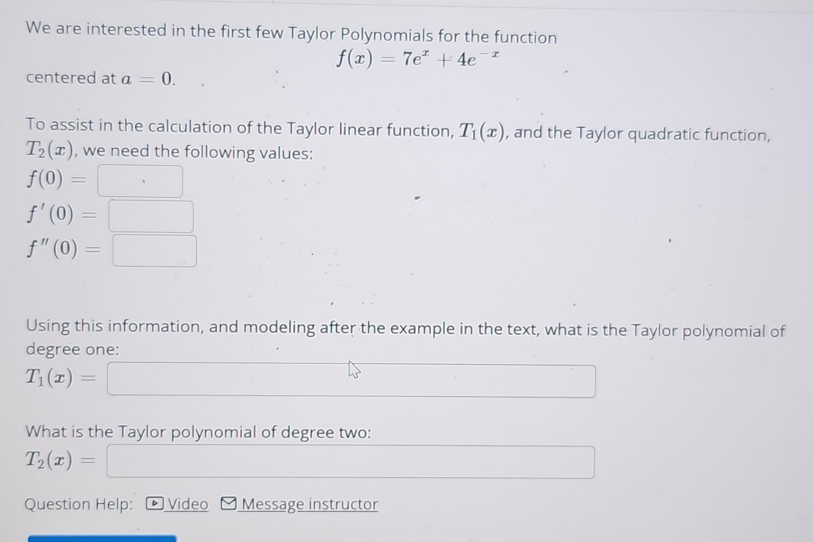 Solved We are interested in the first few Taylor Polynomials | Chegg.com